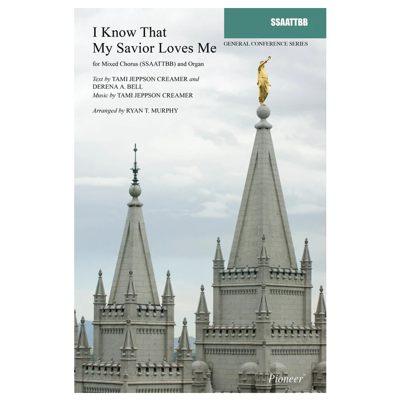 I Know that My Savior Loves Me | LDS Sheet Music by Ryan Murphy – Teton ...