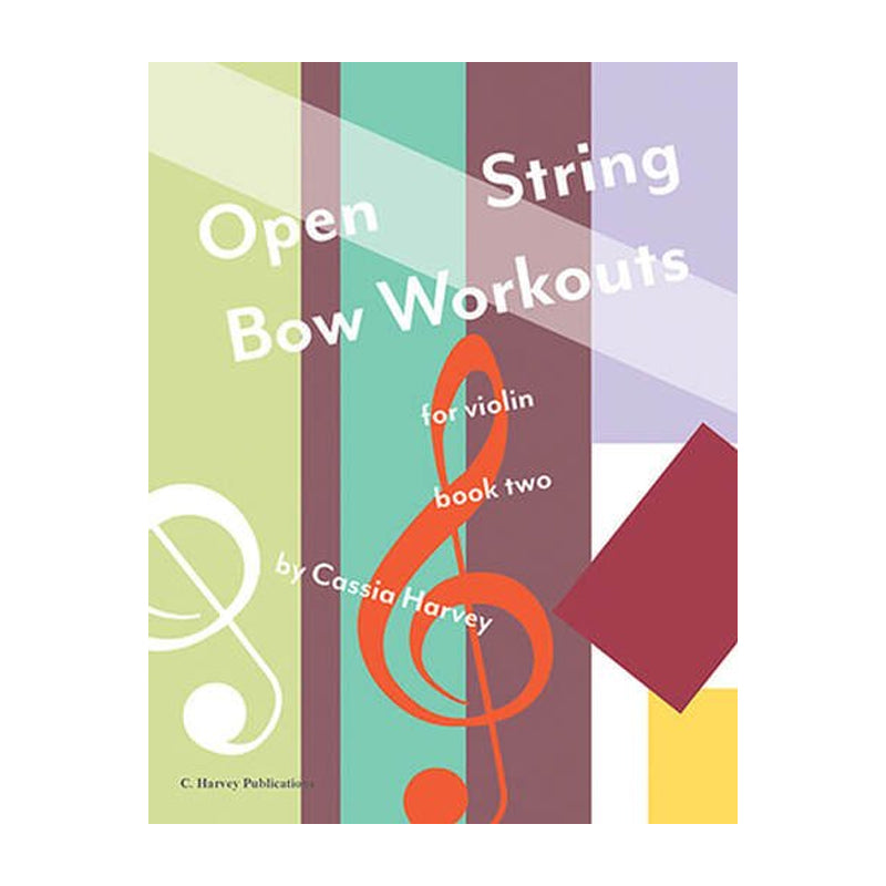 Open String Bow Workouts for Violin Book Two – Teton Music | Pianos, Strings, Sheet Music