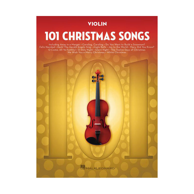 101 Christmas Song Solos for Violin | Hal Leonard & Teton Music