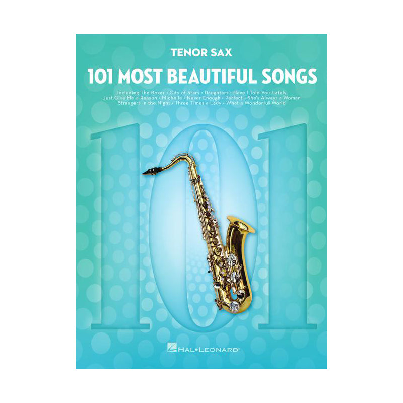 101 Most Beautiful Songs for Tenor Sax Sheet Music | Hal Leonard ...